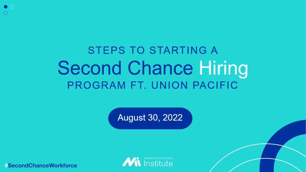Webinar: Steps to Starting a Second Chance Hiring Program ft. Union ...