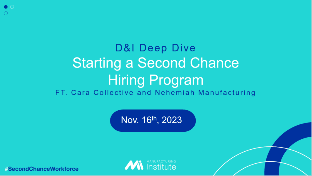 D&I Deep Dive: Starting a Second Chance Hiring Program | The ...